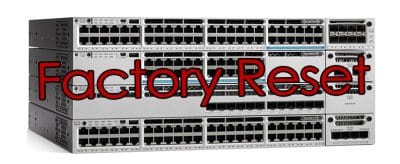 How to Factory Reset Cisco Catalyst 3850 Switch?